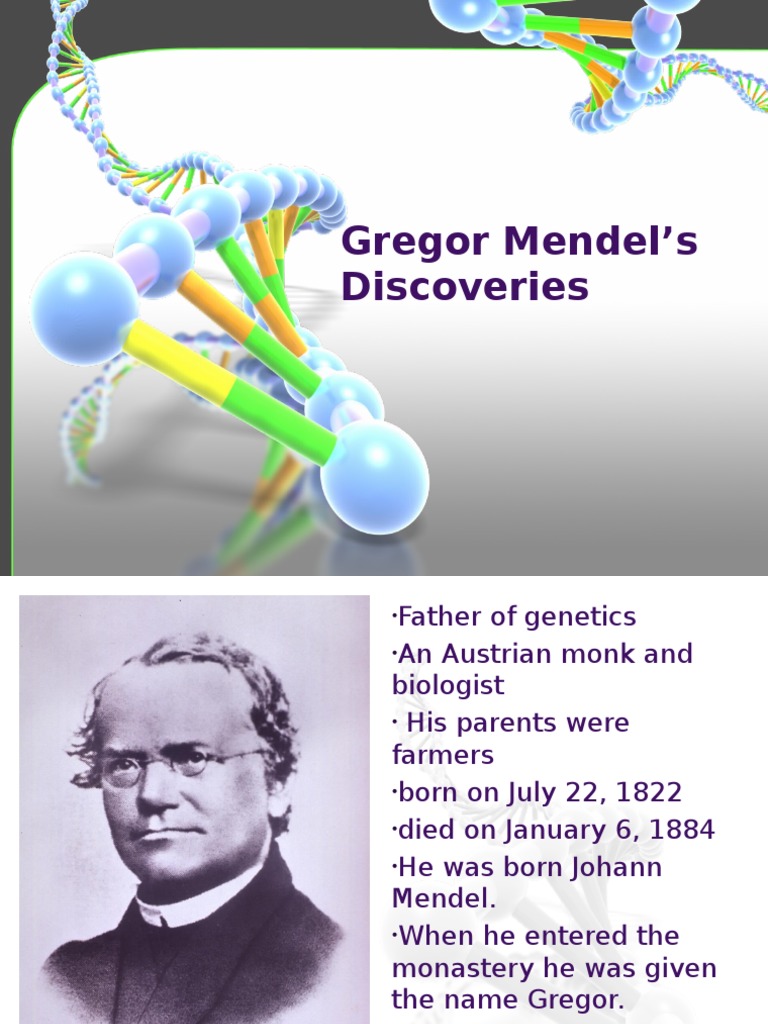Gregor Mendel's Discoveries and Mendelian Principles | Dominance ...