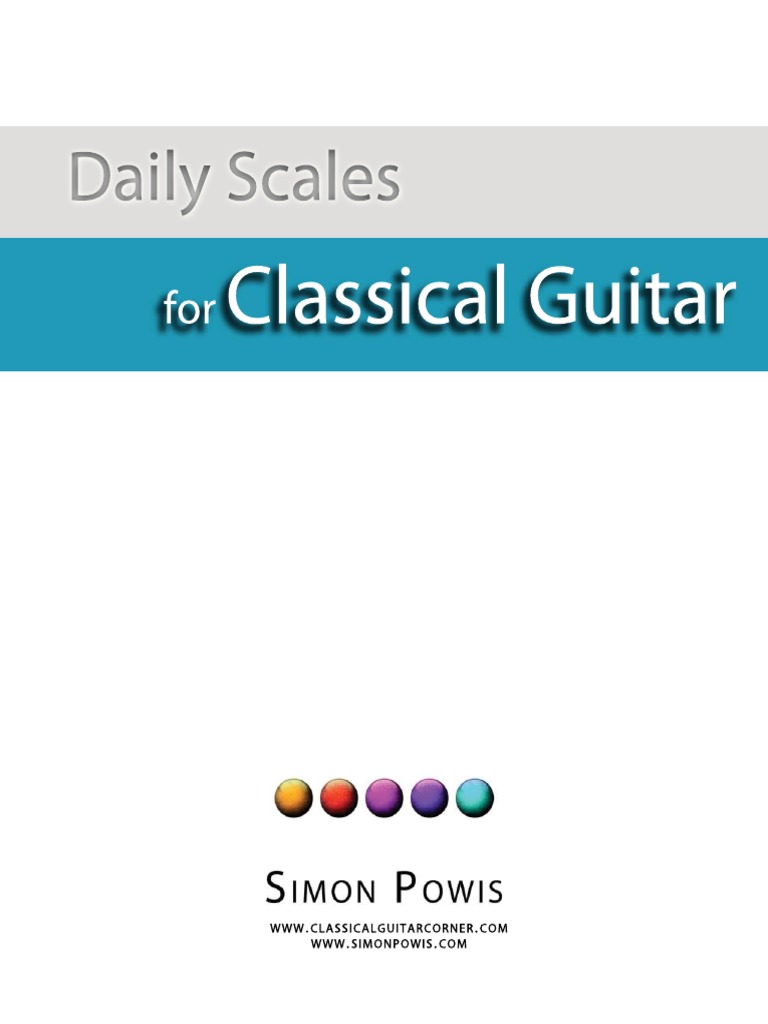 Daily Scales For The Classical Guitar by Simon Powis | PDF | Minor ...