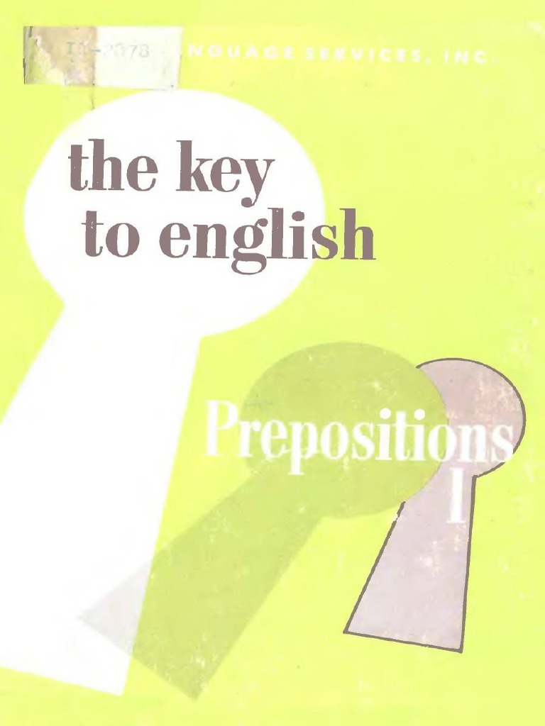 The Key To English Prepositions | PDF
