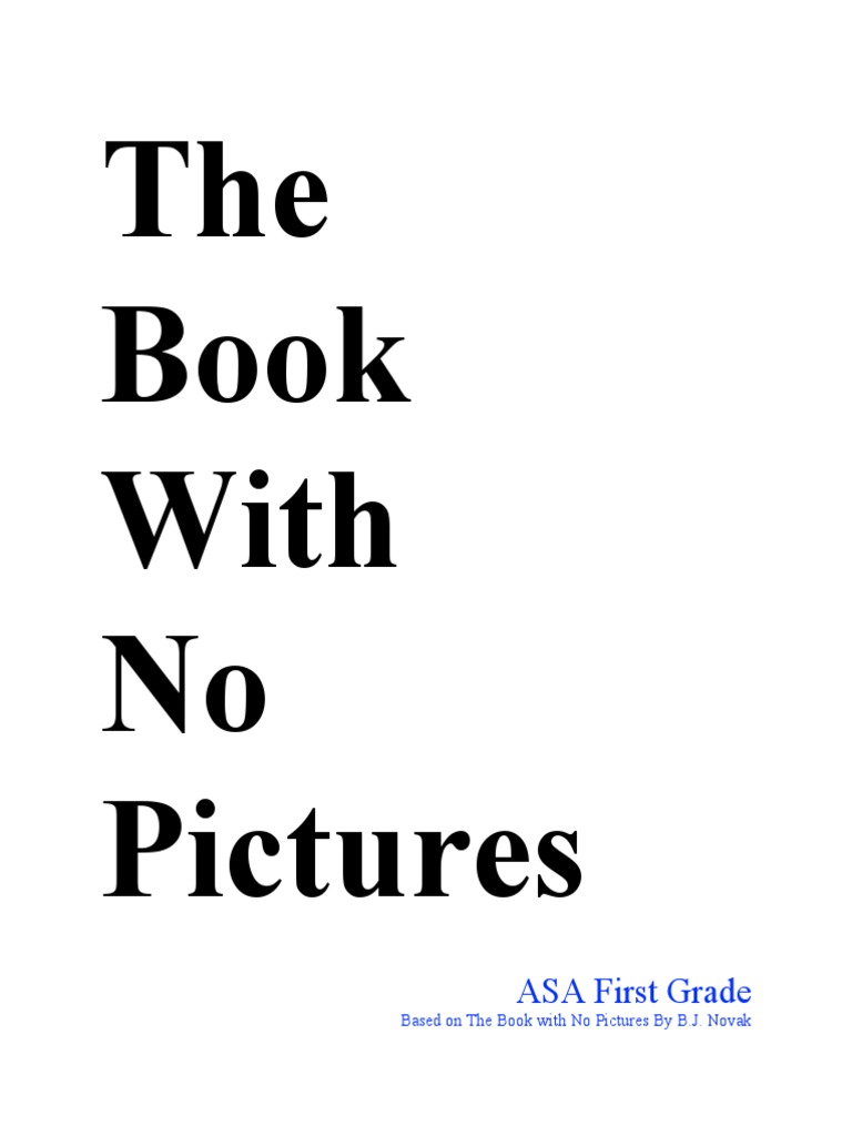 The Book with No Pictures: First Grade Edition | PDF | Poetry