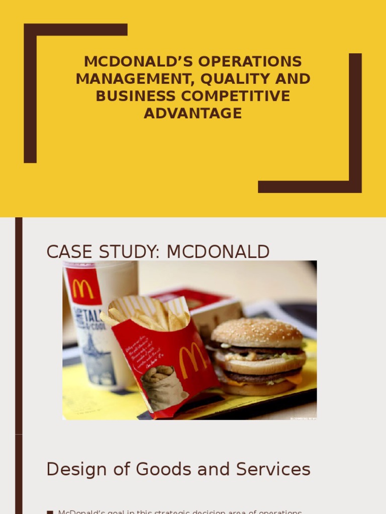 McDonald's Operations Management, Quality and Business Competitive ...
