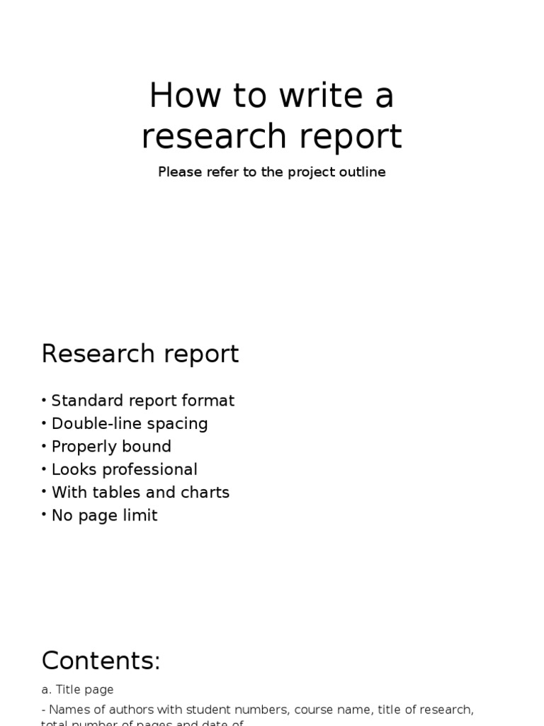 How To Write A Research Report: Please Refer To The Project Outline ...