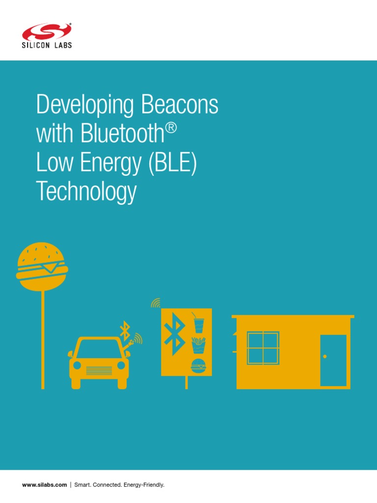 Developing Beacons With Bluetooth® Low Energy (BLE) Technology ...
