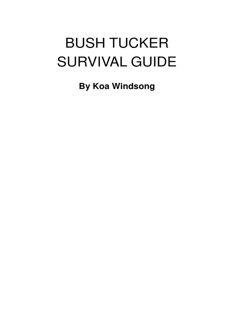 Bush Tucker Survival Guide | PDF | Fires | Edible Mushroom