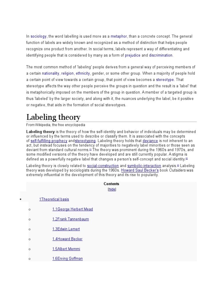 Labeling theory: Labeling theory is the theory of how the self-identity ...