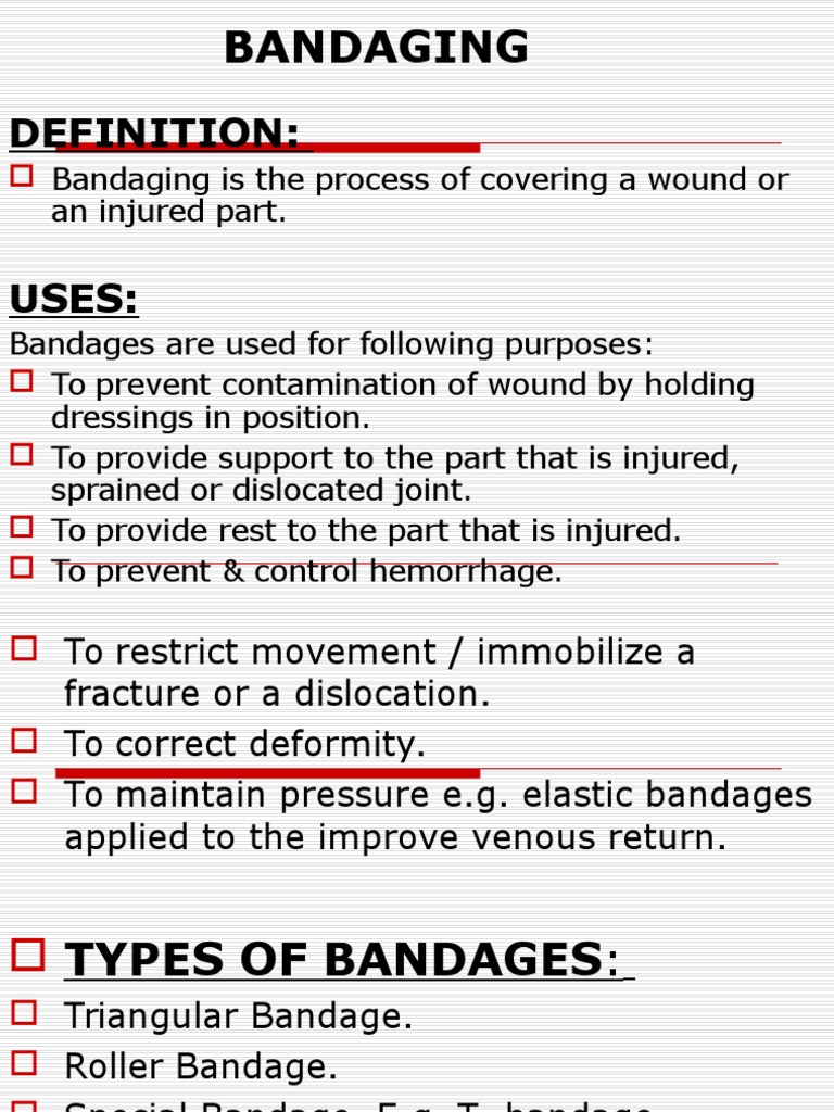 Principles and Types of Bandaging | PDF | Elbow | Musculoskeletal System