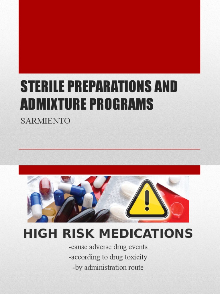 Sterile Preparations and Admixture Programs | PDF