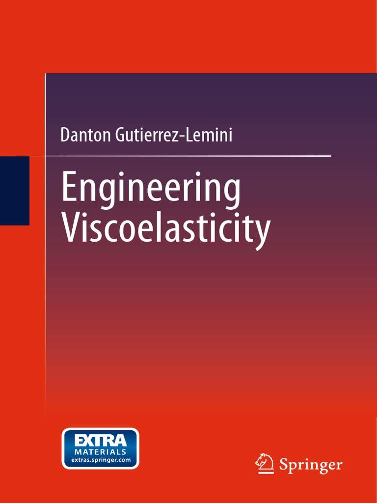 Engineering of Viscoelasticity | PDF | Viscoelasticity | Elasticity (Physics)