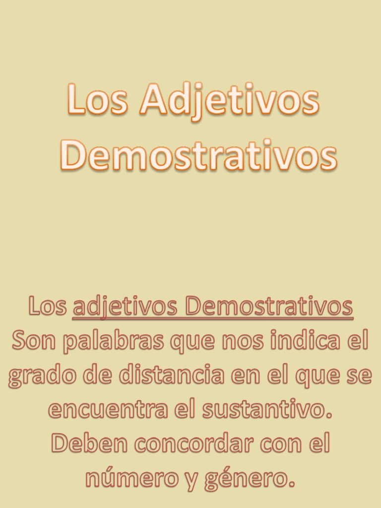 Adjetivos y Pronombres Demostrativos Cuarto Basico | PDF