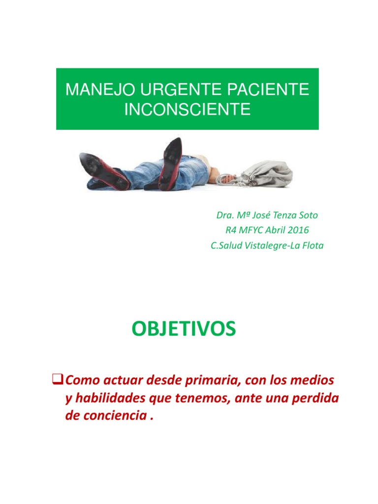 Manejo Urgente Paciente Inconsciente | PDF | Coma | Medicina CLINICA