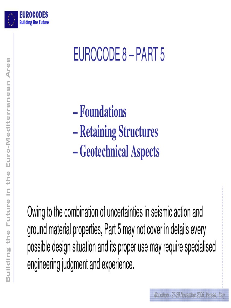 Eurocode 8 Part 5 - Foundations, Retaining Structures and Geotechnical ...