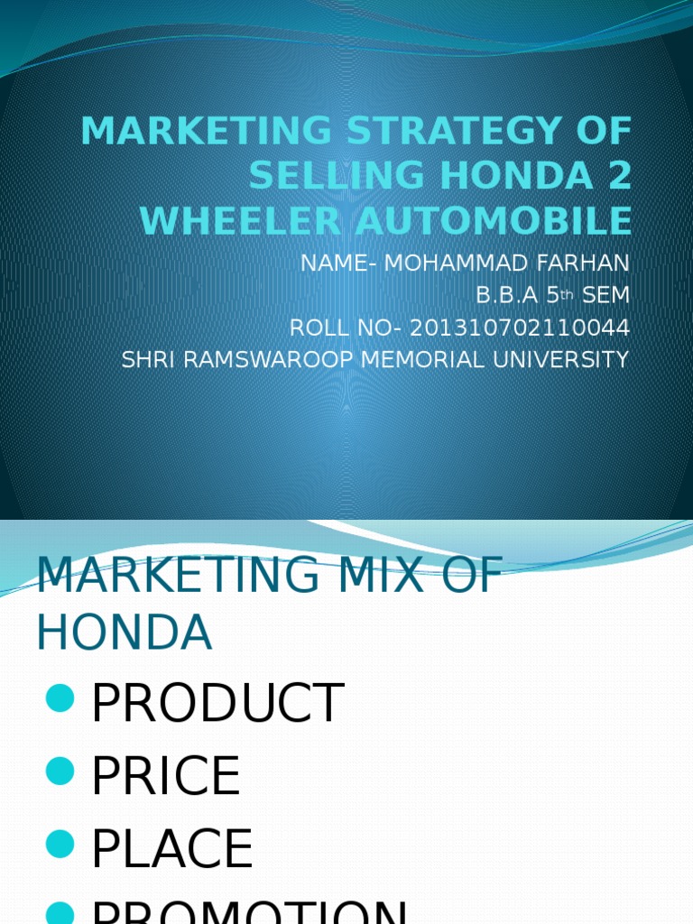 Marketing Strategy of Selling Honda 2 Wheeler Automobile | PDF | Honda ...