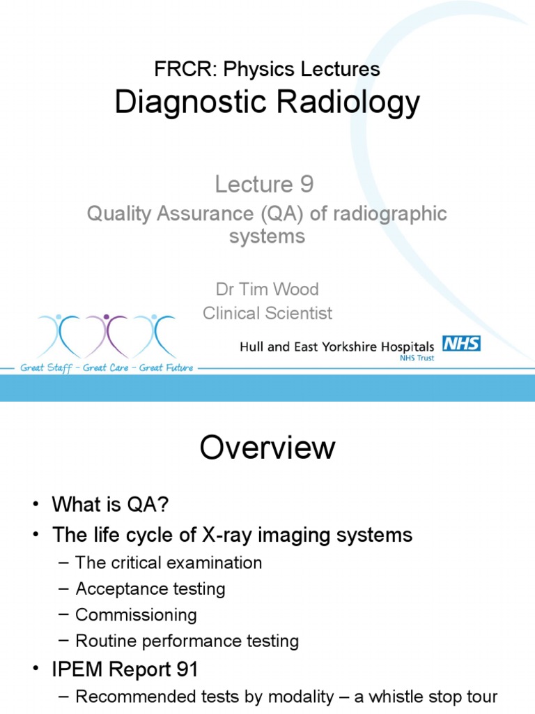 Lecture 9 - Quality Assurance | PDF | Medical Imaging | Radiography