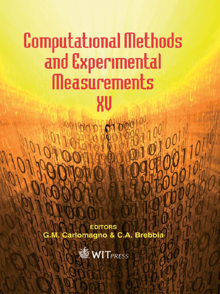 Computational Methods and Experimental Measurements XV Wit Transactions On Modelling and ...