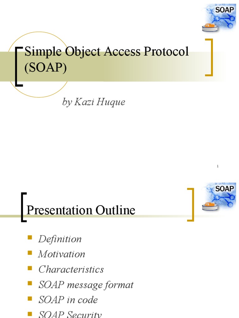 An In-Depth Look at Simple Object Access Protocol (SOAP): Definitions, Characteristics, Message ...