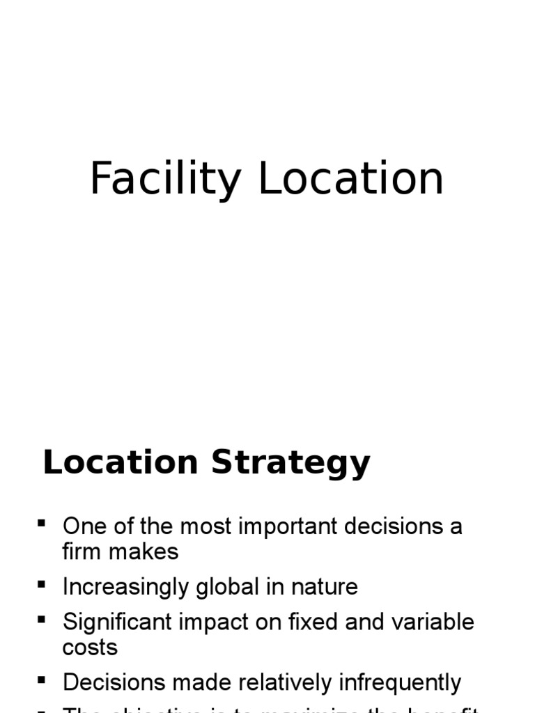 Facility Location Strategies in Operations | PDF | Strategic Management ...