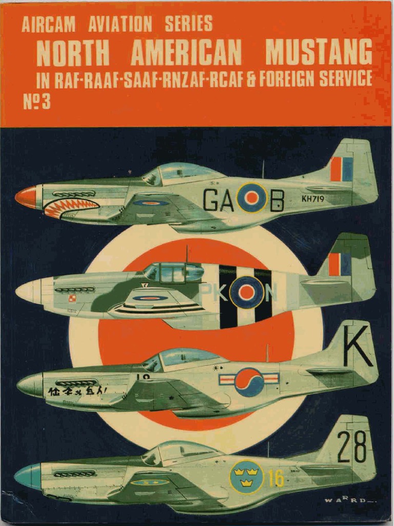 North American Mustang in RAF, RAAF, SAAF, RNZAF, RCAF & Foreign ...