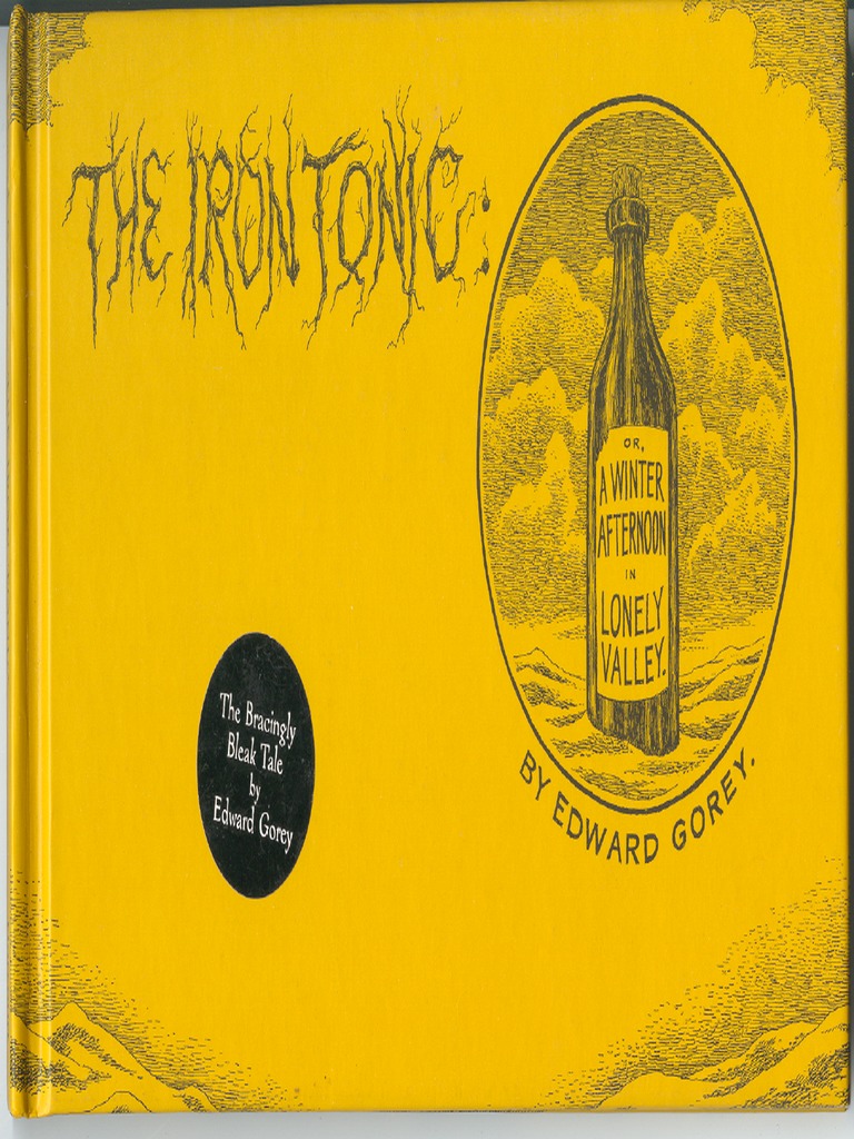 Edward Gorey - The Iron Tonic | PDF