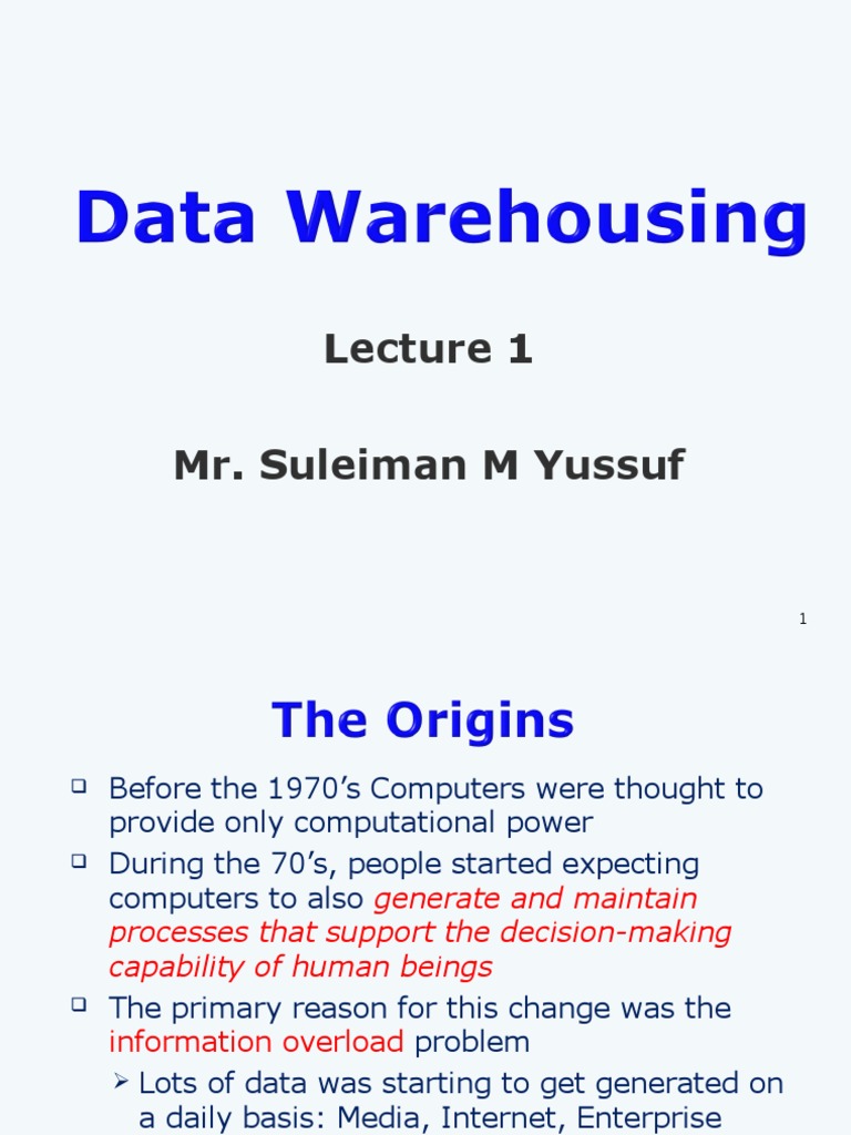 Data Warehousing Lecture 1 | PDF | Databases | Information Management