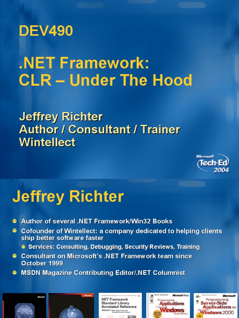 CLR - Under The Hood: Jeffrey Richter Author / Consultant / Trainer Wintellect | PDF | Method ...