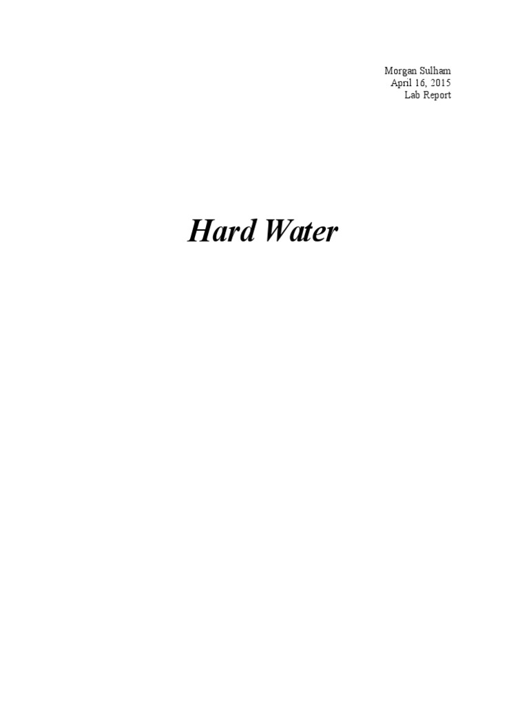 Hard Water Lab | PDF | Transparent Materials | Chemical Elements