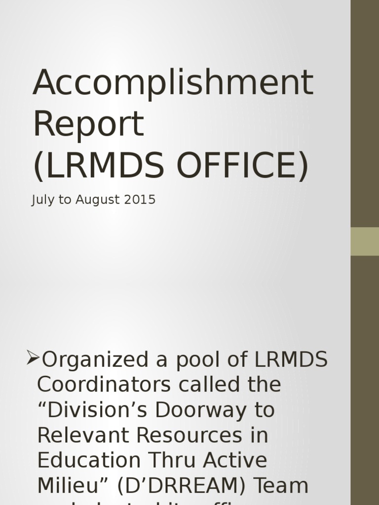 Accomplishment Report (LRMDS OFFICE) | PDF | Further Education