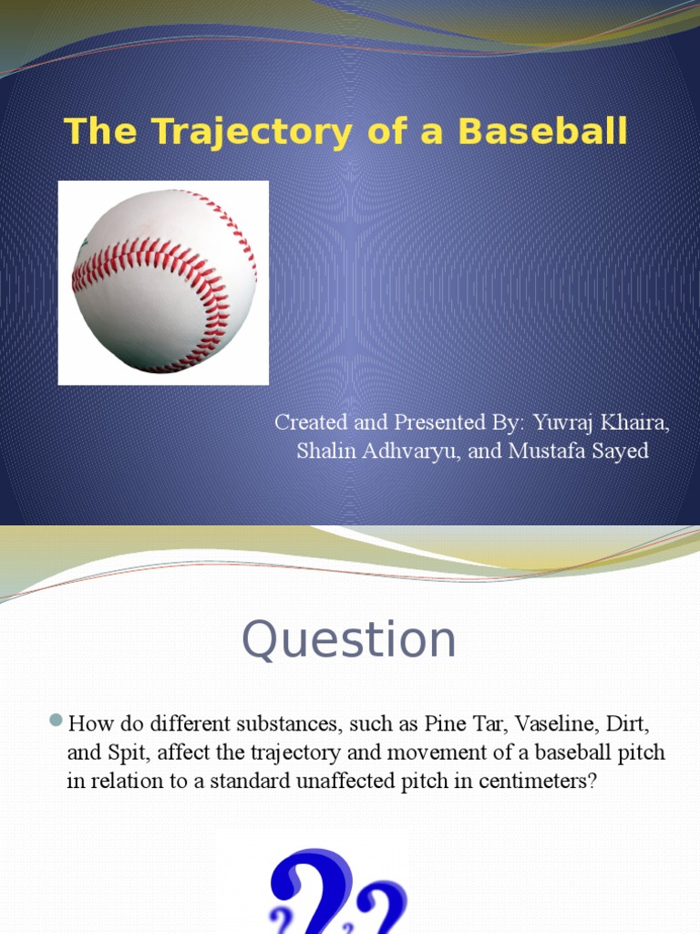 The Trajectory of A Baseball | PDF | Pitcher | Force