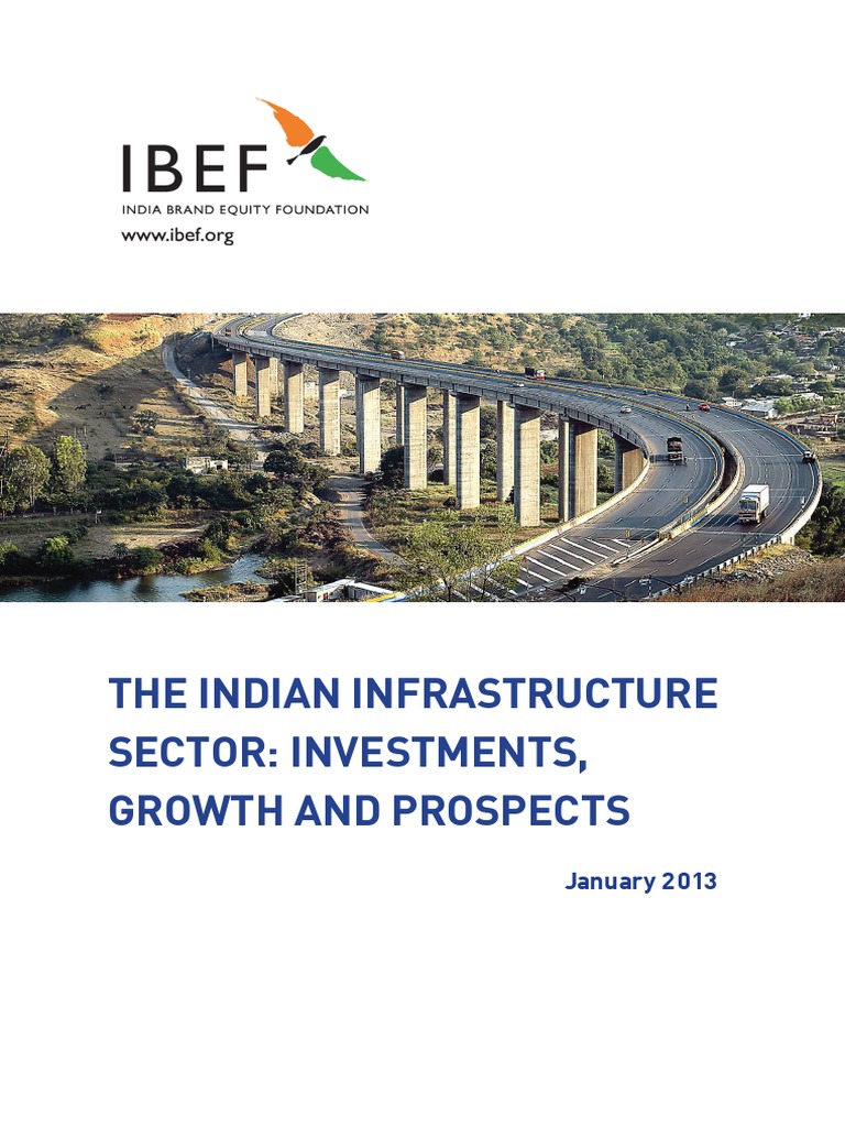 The Indian Infrastructure Sector: Investments, Growth and Prospects ...