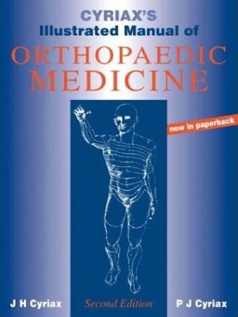 Cyriax's Illustrated Manual of Orthopaedic Medicine | PDF