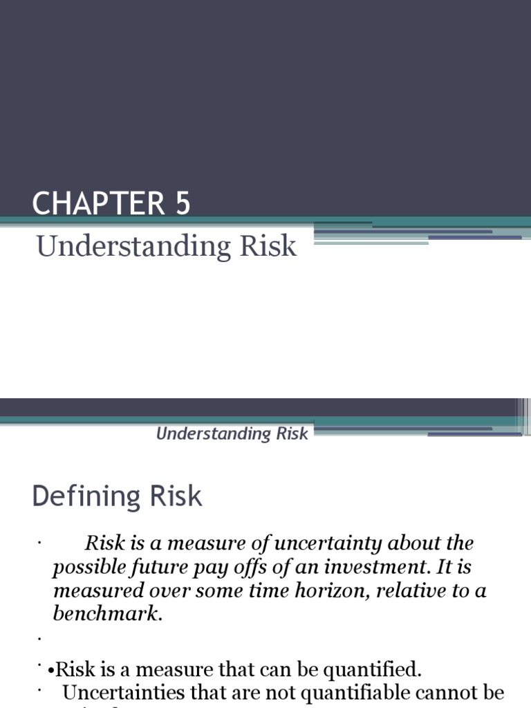 Chapter 5 Understanding Risk | PDF | Risk Aversion | Risk Chapter 5 Understanding Risk | PDF | Risk Aversion | Risk