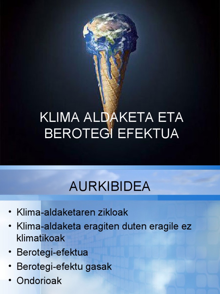 Klima Aldaketa Eta Berotegi Efektua Ion Aitor Eta Eneko | PDF