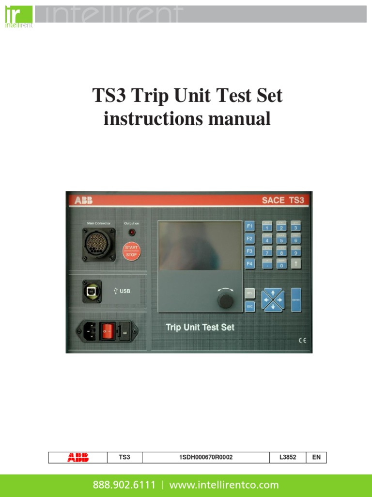 TS3 Trip Unit Test Set Instructions Manual: TS3 1SDH000670R0002 L3852 ...