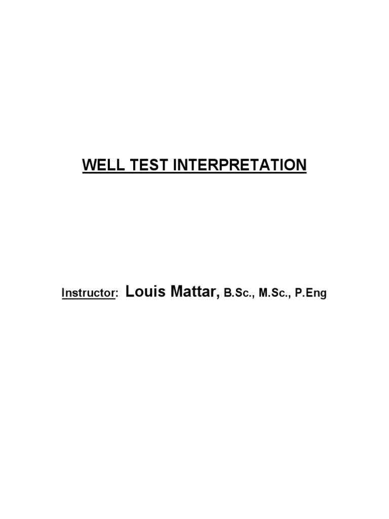 PTA - Fekete - PTA - Course - (Mattar - 2004) Well Test Interpretation ...
