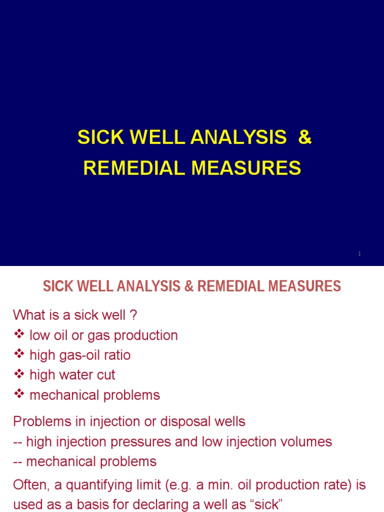 Sick Well Analysis & Remedial Measures | PDF | Petroleum Reservoir ...