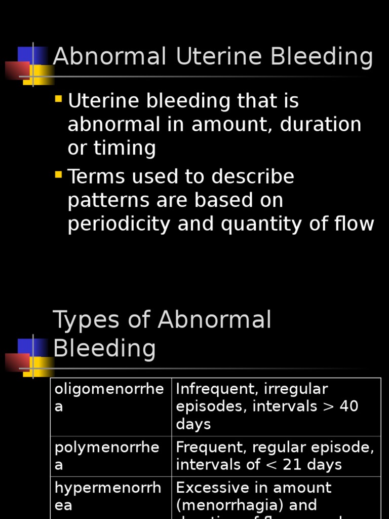 Abnormal Uterine Bleeding | PDF | Female Mammals | Genitourinary System ...