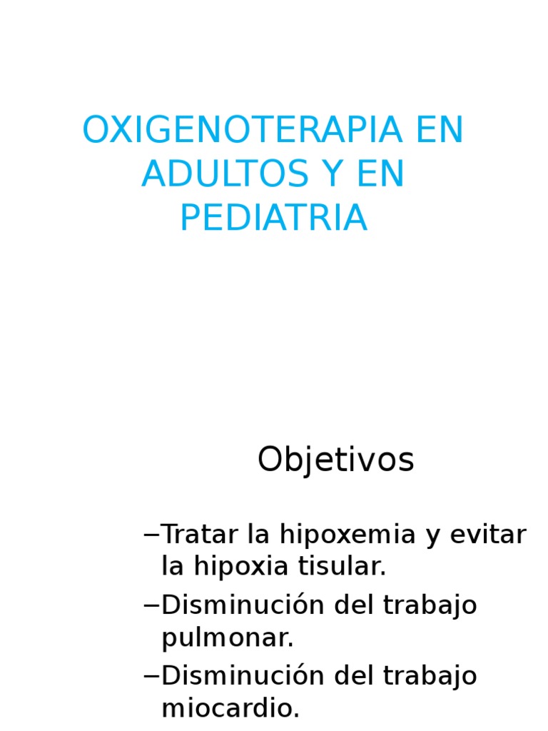 Oxigenoterapia en Adultos y Pediatría | PDF | Especialidades Medicas ...