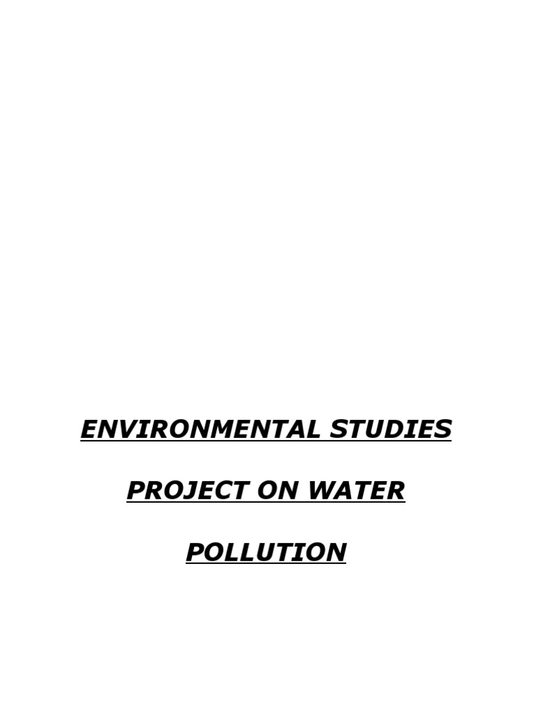 Environmental Studies Project On Water Pollution | PDF | Water ...