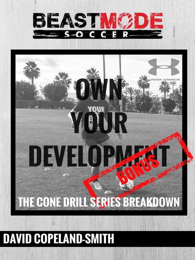 Beast Mode Soccer Cone Drills and Depth Chart | PDF | Career & Growth