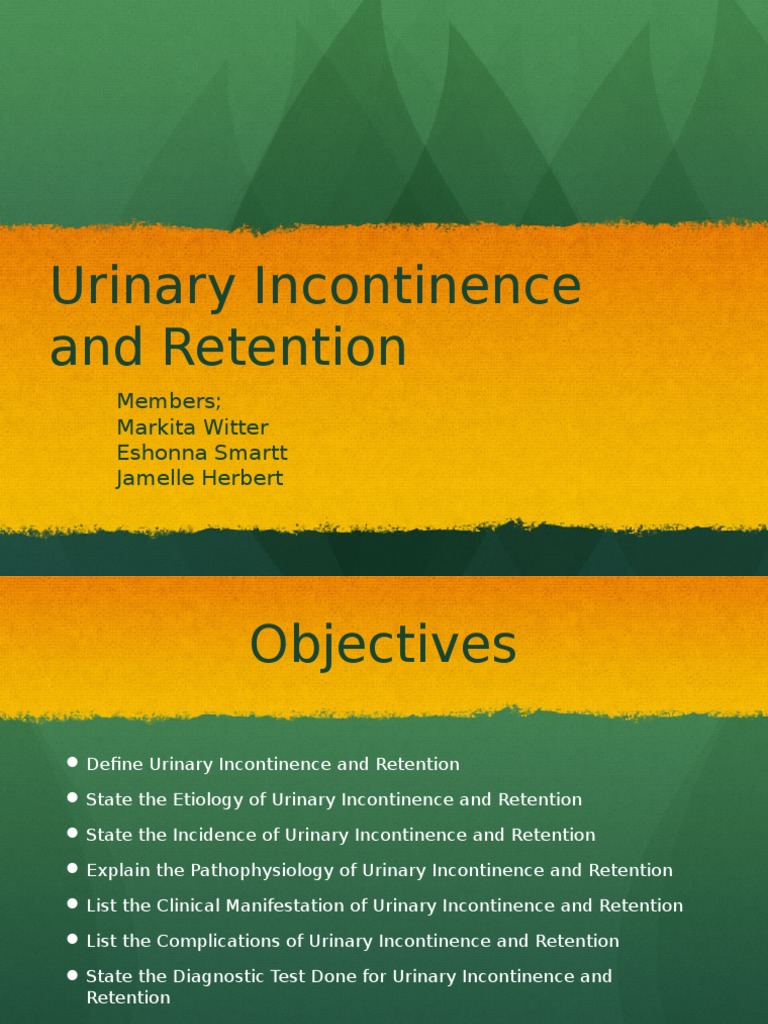 Urinary Incontinence and Retention Grup10 | PDF | Urinary Incontinence ...