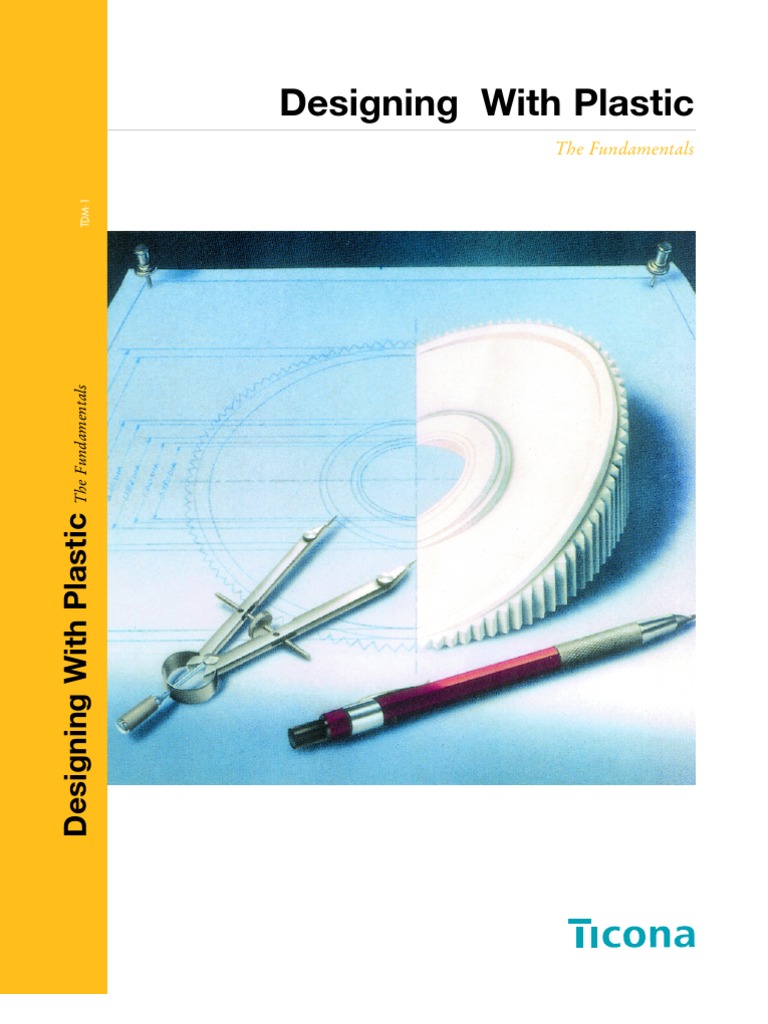 Designing Plastic Components | PDF | Polymers | Thermoplastic