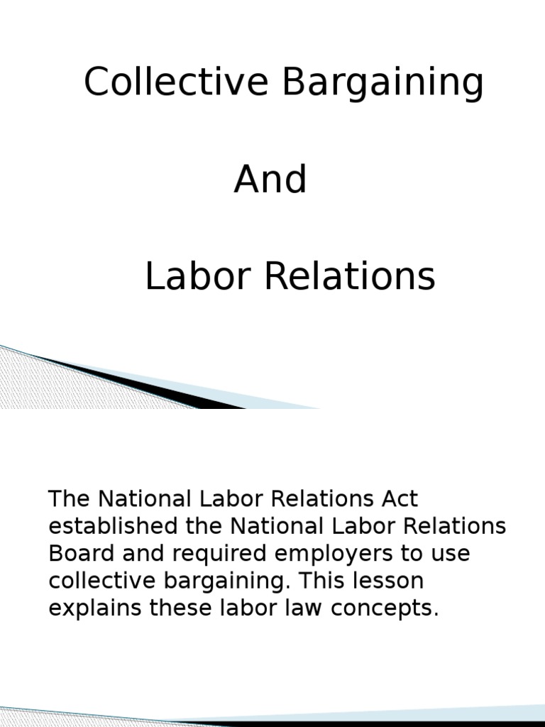 Collective Bargaining and Labor Relations | PDF | National Labor ...