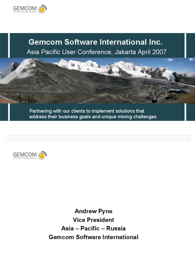 Gemcom Software International Inc.: Asia Pacific User Conference, Jakarta April 2007 | PDF ...