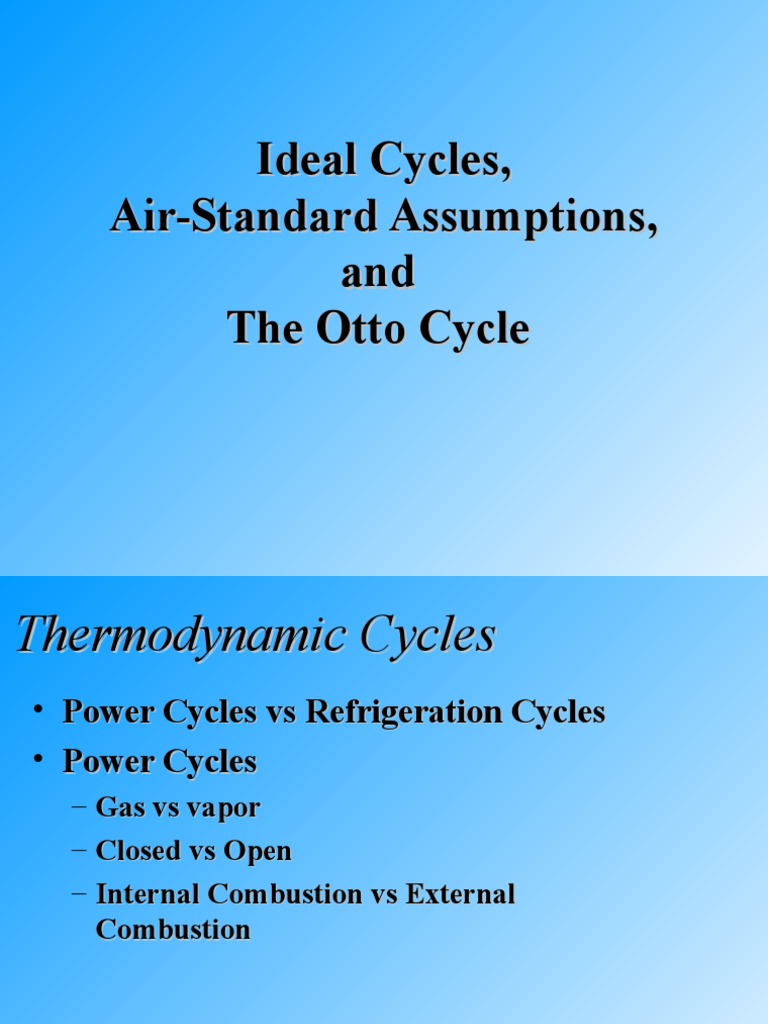 Ideal Cycles Air Standard Assumptions And The Otto Cycle Pdf
