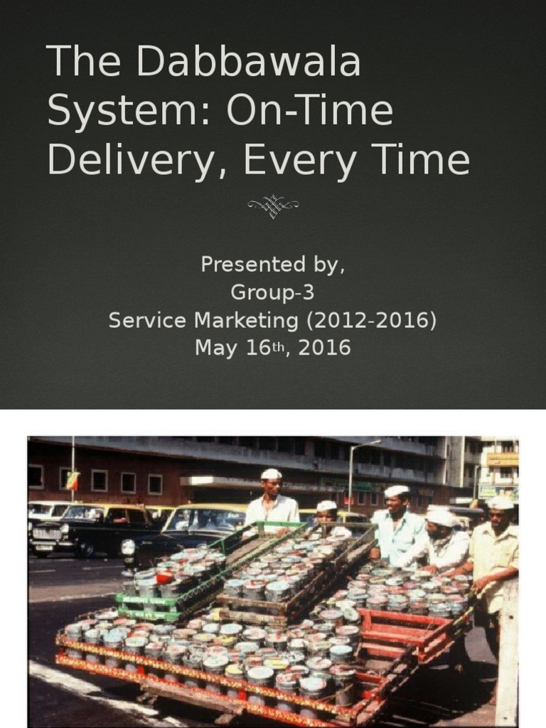Presentation 1 Dabbawala | Download Free PDF | Economies | Business