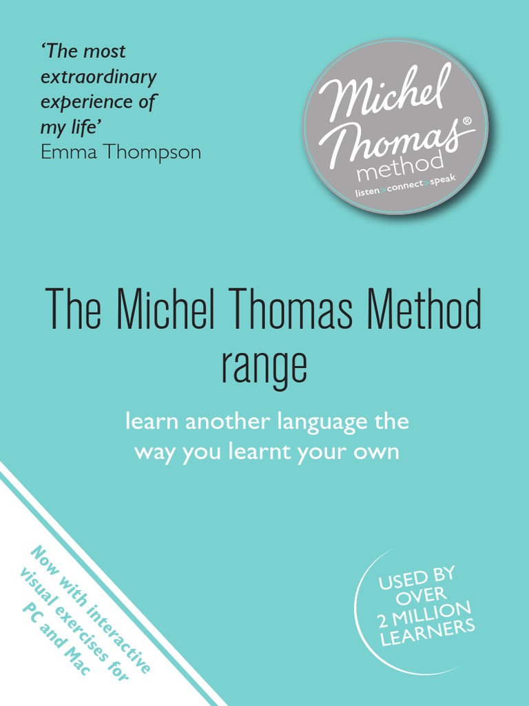 The Michel Thomas Method: Learn a language the way you learned your own ...