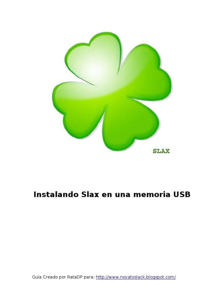 Guia Instalando SlaX | PDF | Memoria USB | Archivo de computadora