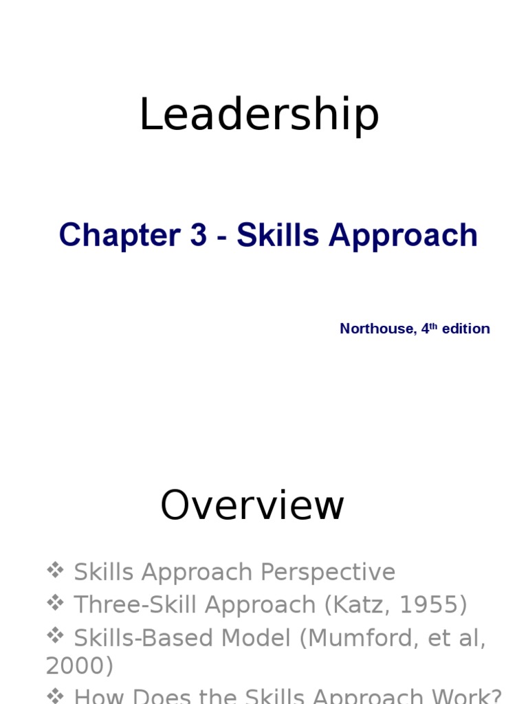 Skills Approach to Leadership Overview | PDF | Leadership | Competence ...