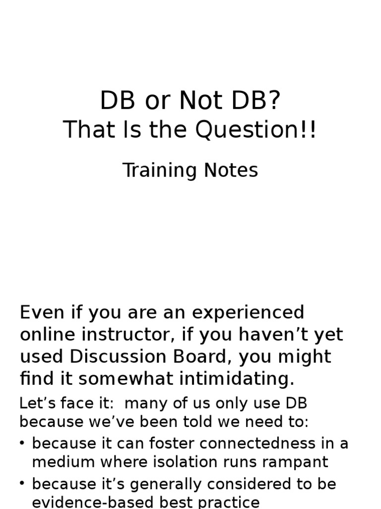 DB or Not DB?: That Is The Question!! | PDF | Internet Forum | Educational Technology