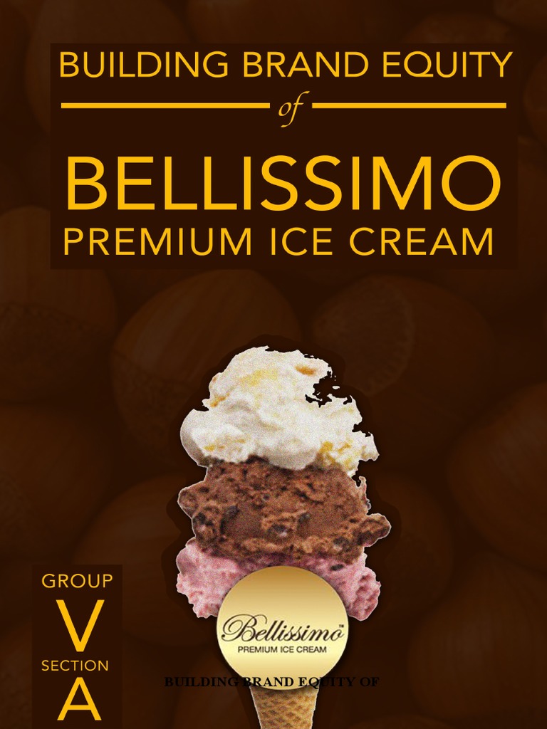Group 5 Section A Bellissimo Premium Ice Cream | PDF | Brand ...