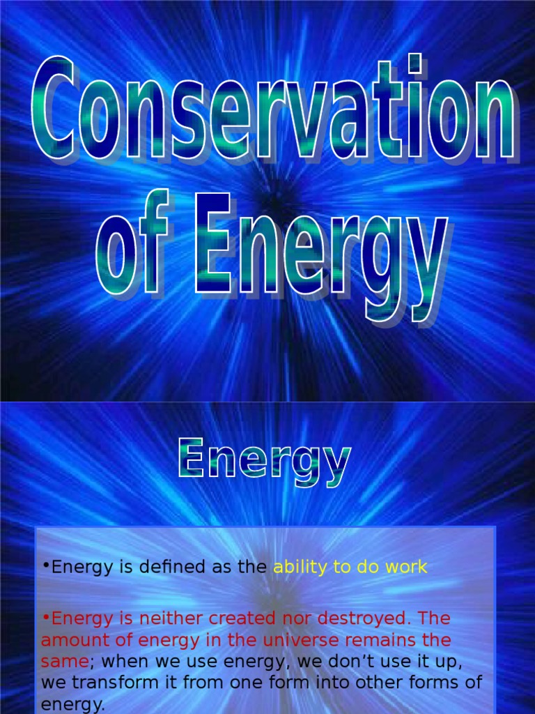 Conservation of Energy Powerpoint | PDF | Energy Development | Light